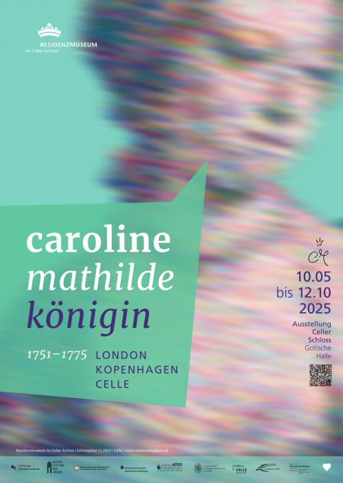London – Kopenhagen – Celle. Königin Caroline Mathilde (1751–1775) - Residenzmuseum im Celler ...